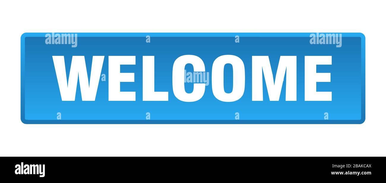 welcome button. welcome square blue push button Stock Vector Image & Art - Alamy