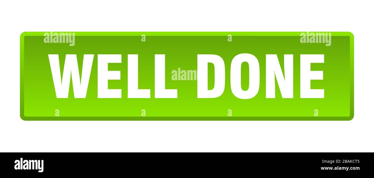 well done button. well done square green push button Stock Vector Image ...