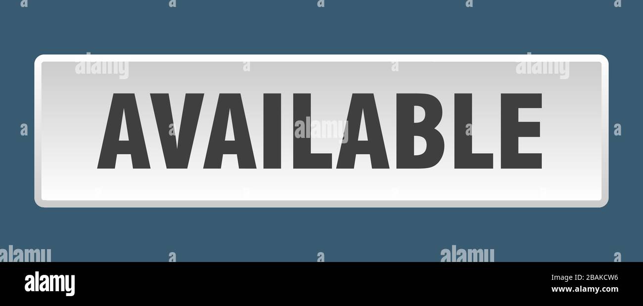 available button. available square white push button Stock Vector Image ...