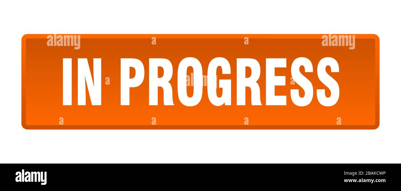 in progress button. in progress square orange push button Stock Vector ...