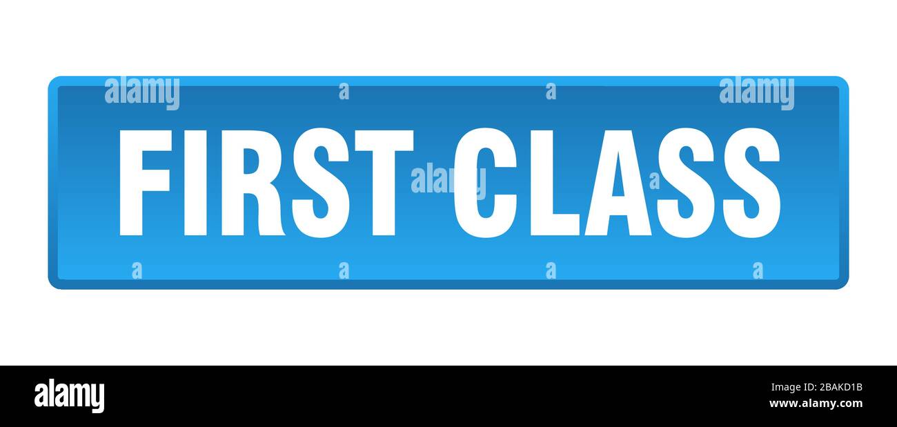 first class button. first class square blue push button Stock Vector Image & Art - Alamy