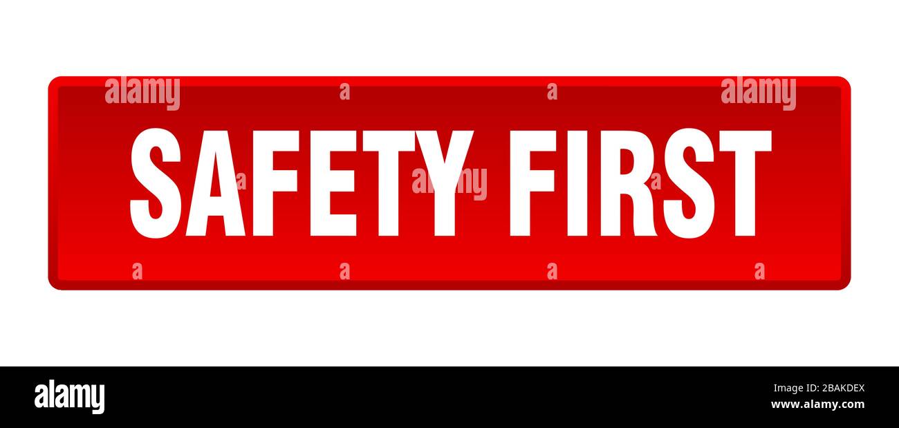 safety first button. safety first square red push button Stock Vector ...