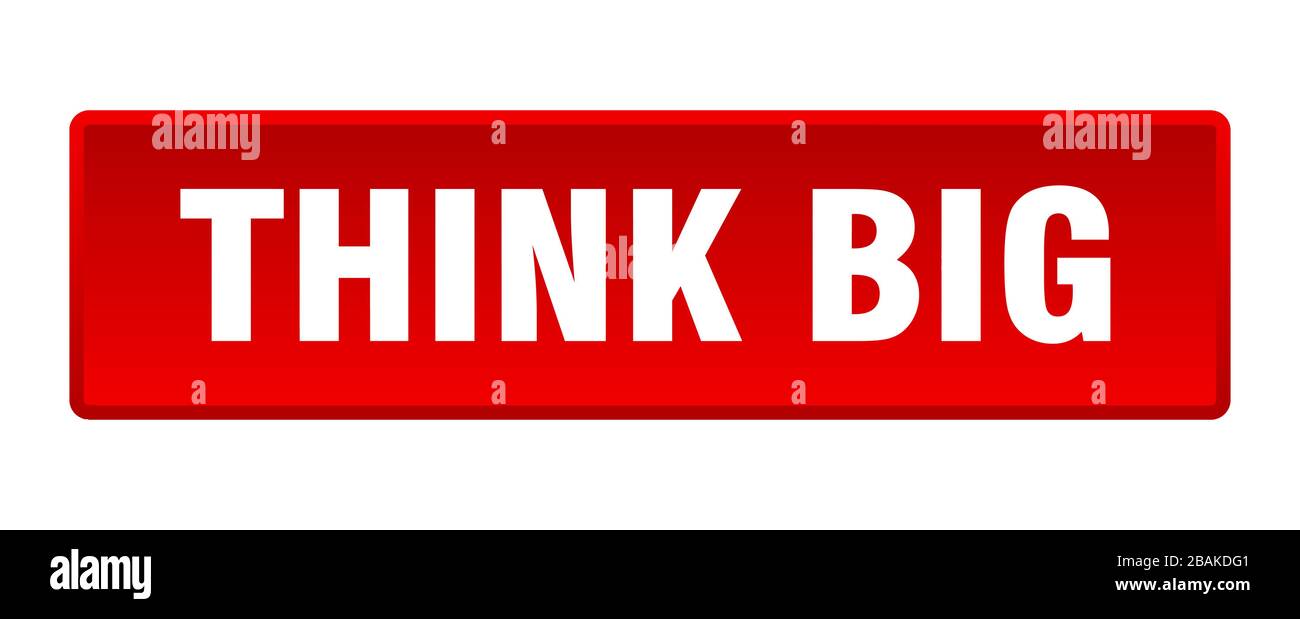 think big button. think big square red push button Stock Vector Image ...