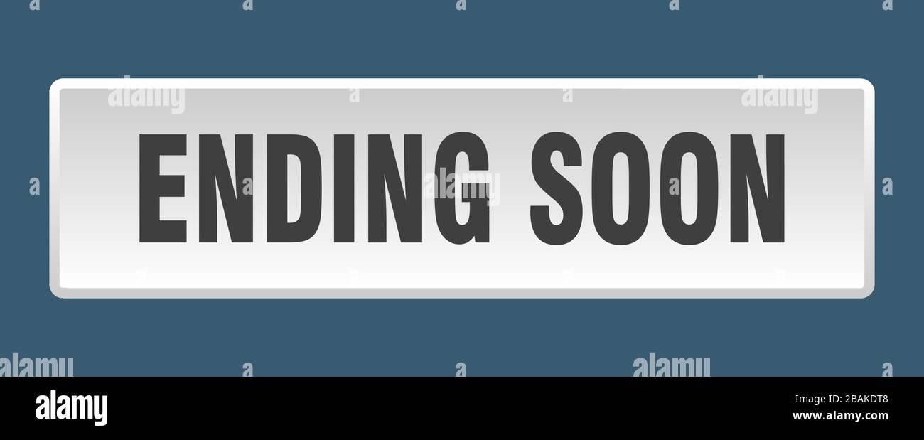 ending soon button. ending soon square white push button Stock Vector ...