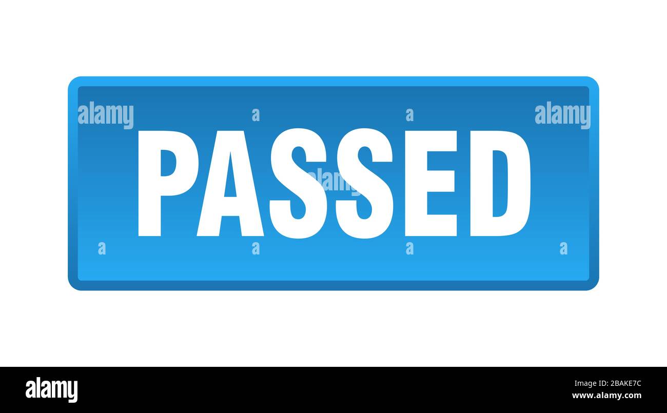 passed button. passed square blue push button Stock Vector Image & Art ...
