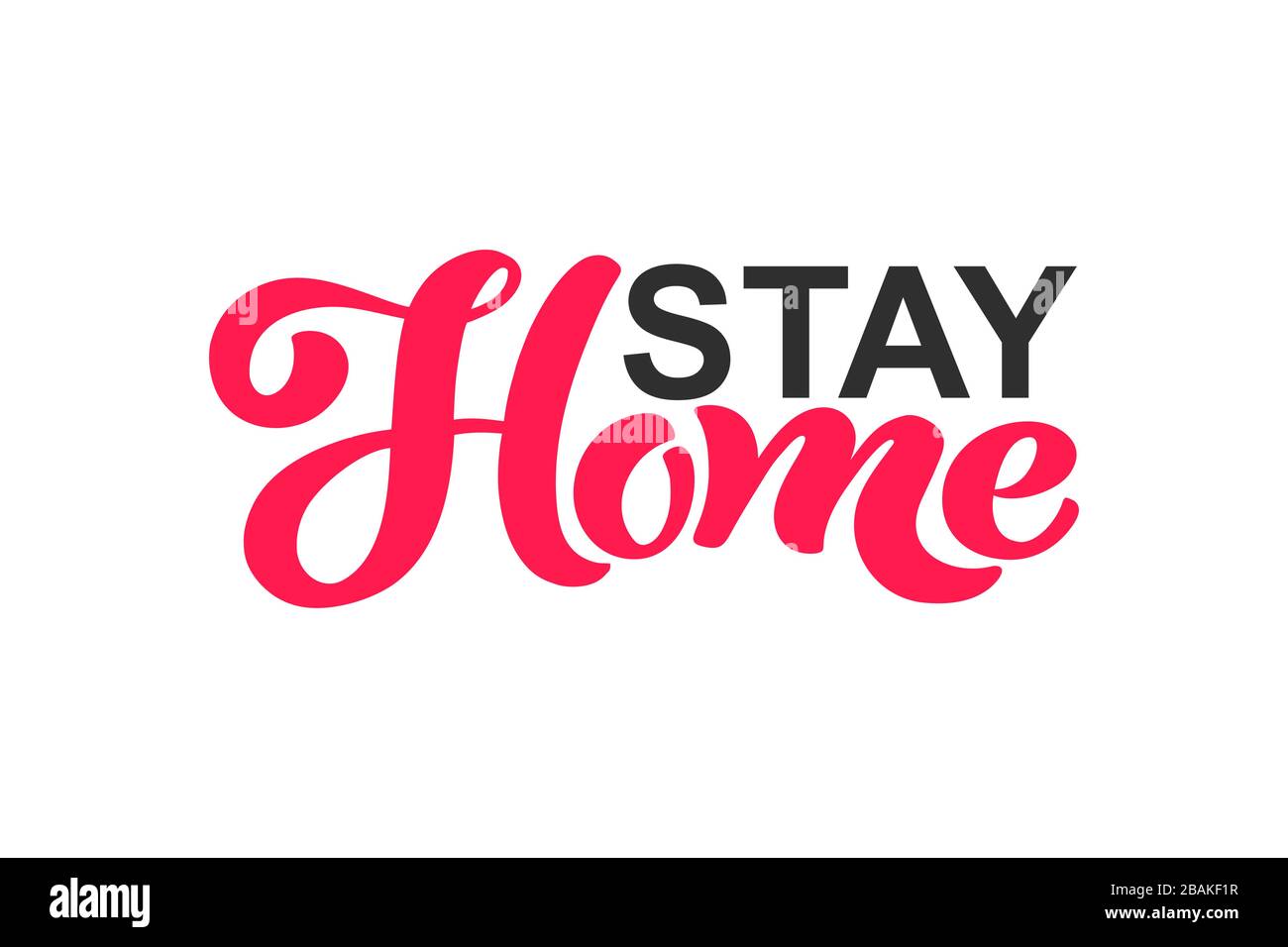 Stay at home. Hand drawn lettering. Vector motivational slogan Stock ...