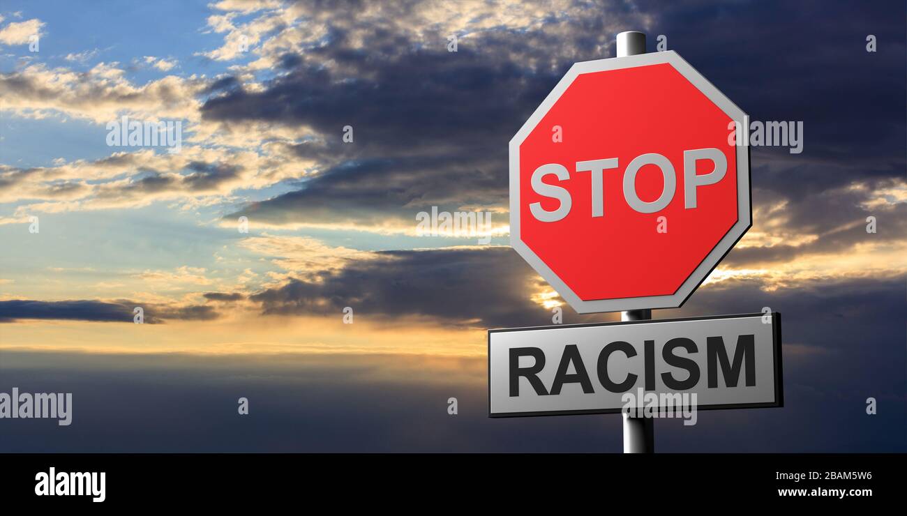 Stop racism concept. Stop racism roadsign and text on cloudy dark sky ...