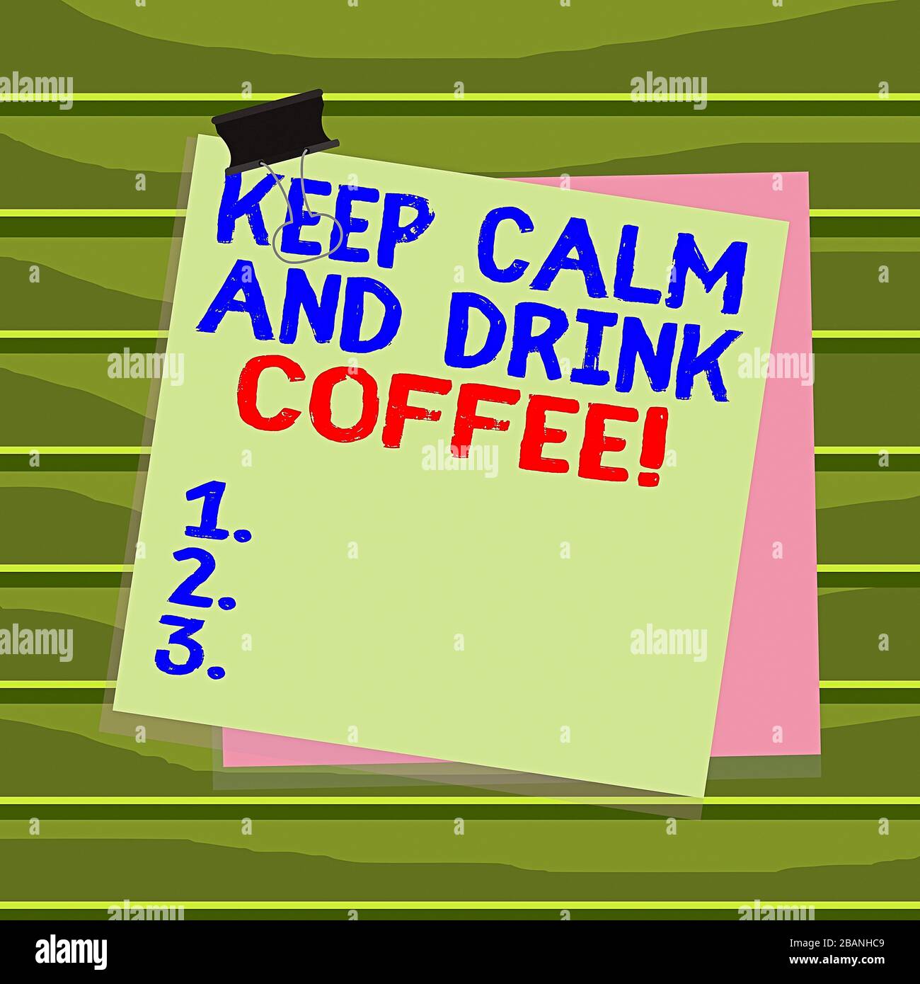 Conceptual hand writing showing Keep Calm And Drink Coffee. Concept ...