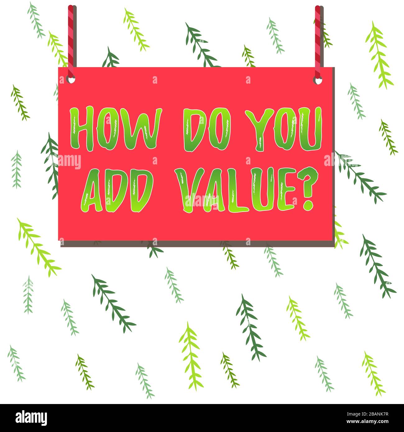 Handwriting text How Do You Add Value Question. Conceptual photo ...