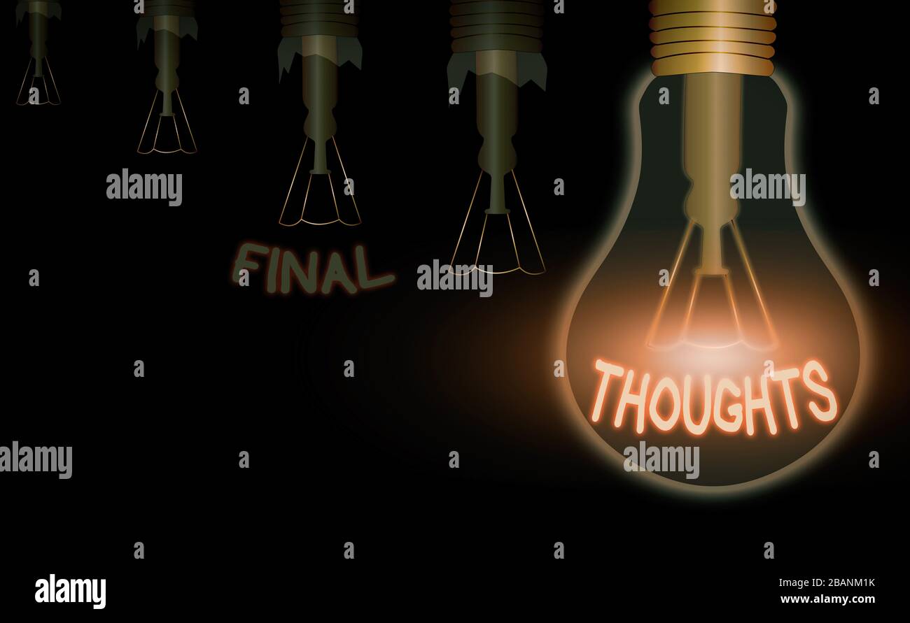 Writing note showing Final Thoughts. Business concept for the ...
