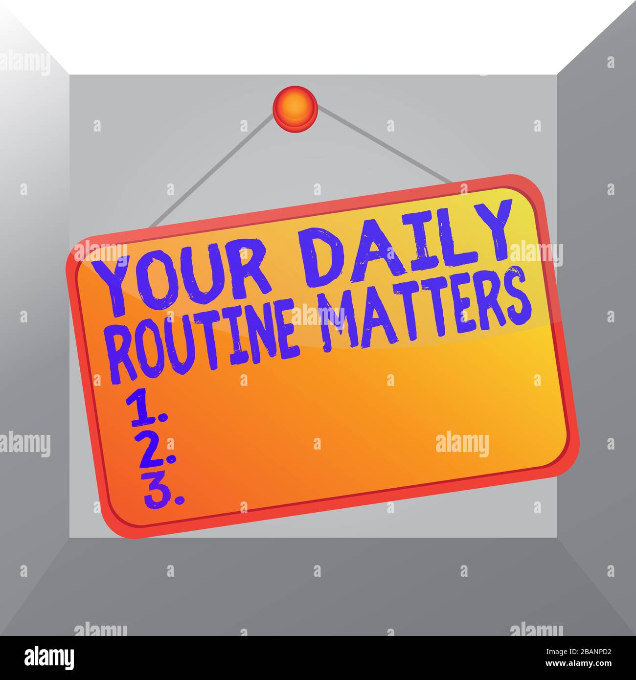 Conceptual hand writing showing Your Daily Routine Matters. Concept ...