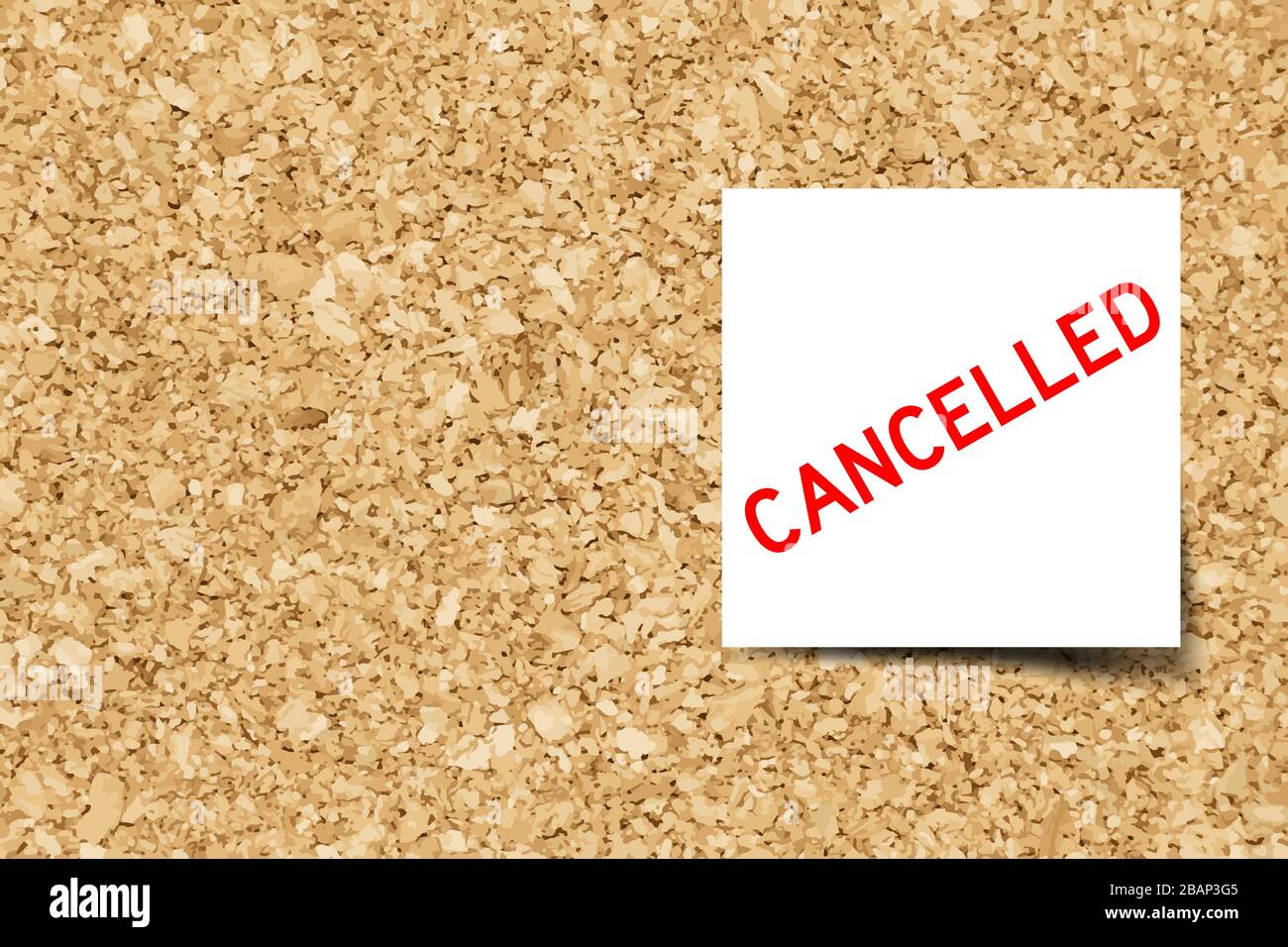 White note with word cancelled on cork board background with copy space ...