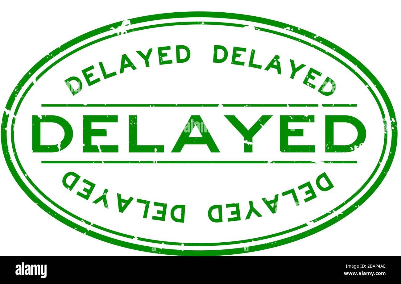 Grunge green delayed word oval rubber seal stamp on white background ...