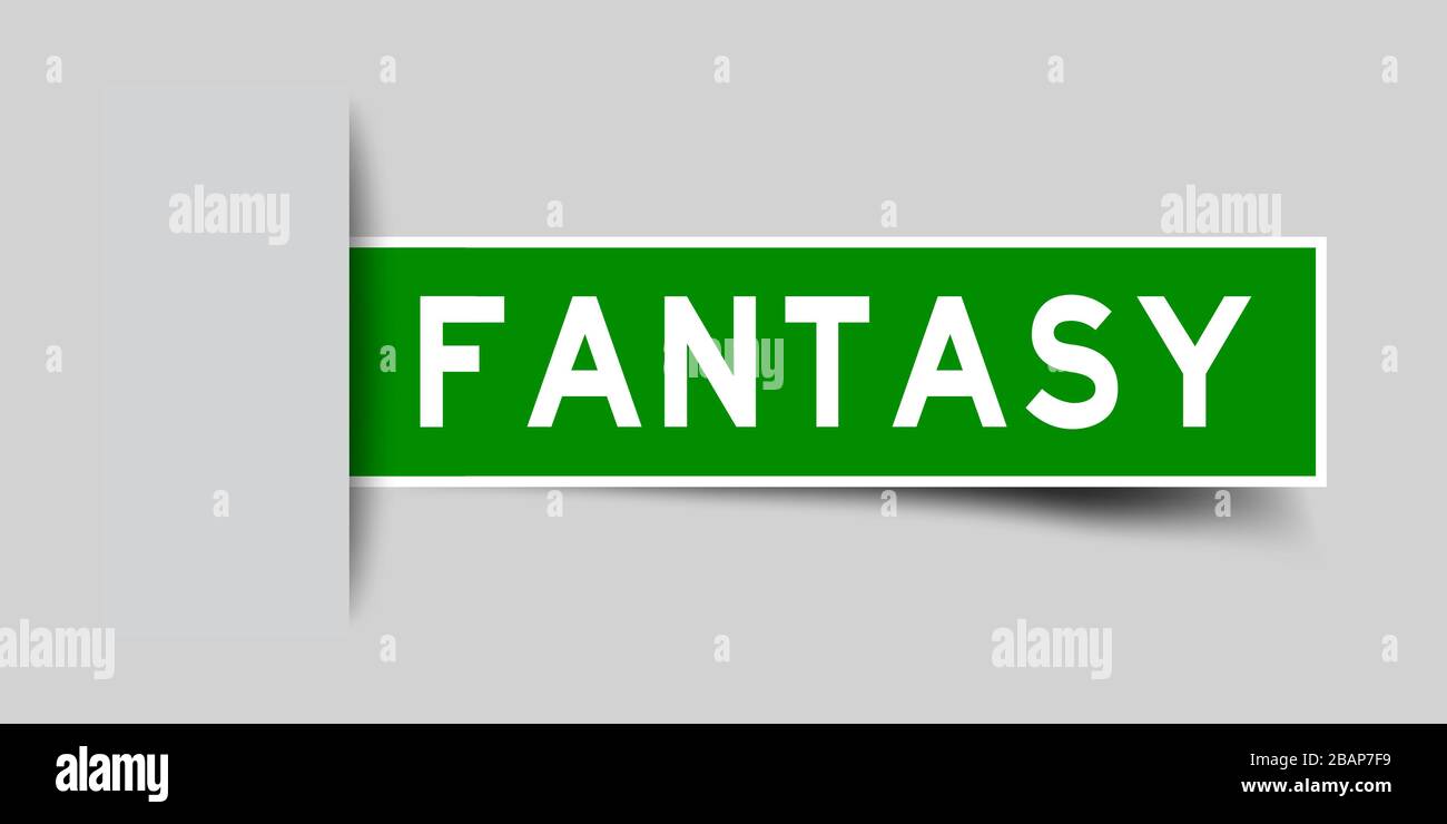 Label sticker green color in word fantasy that inserted in gray ...