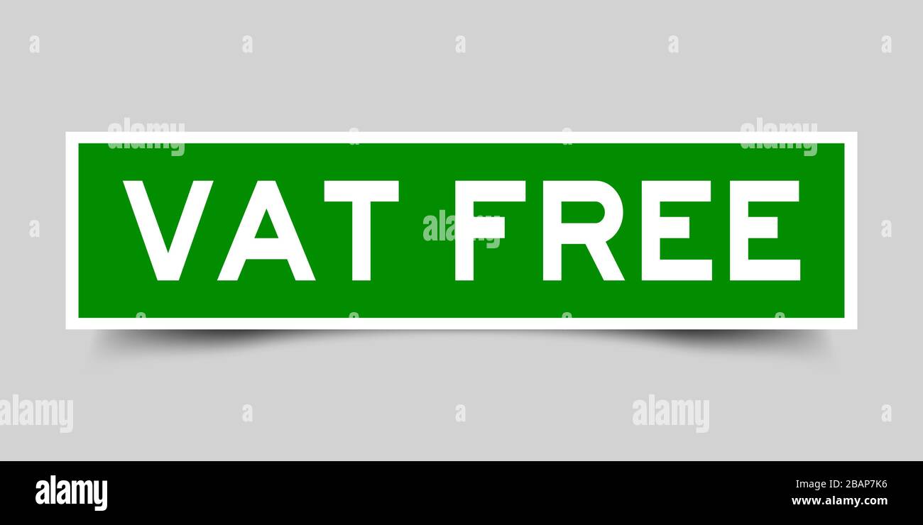 Label square green sticker in word vat (Value added tax) freeon gray ...