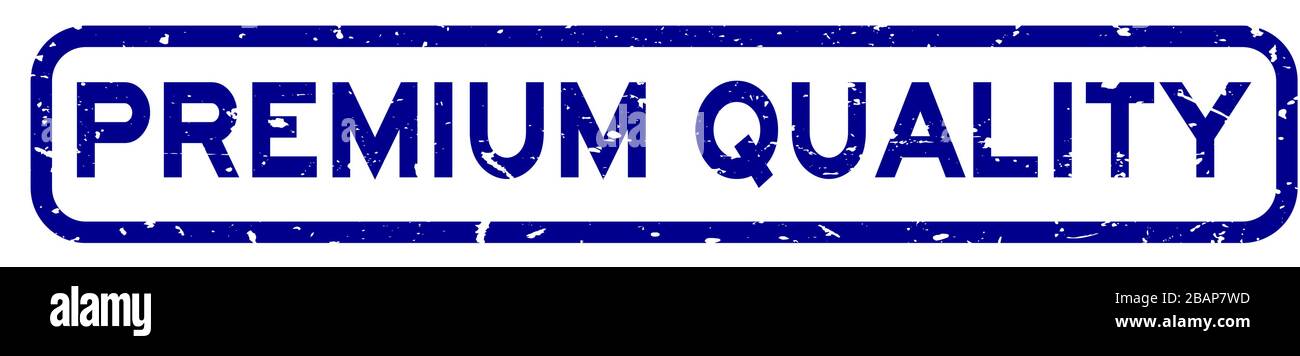 Grunge blue premium quality word square rubber seal stamp on white ...