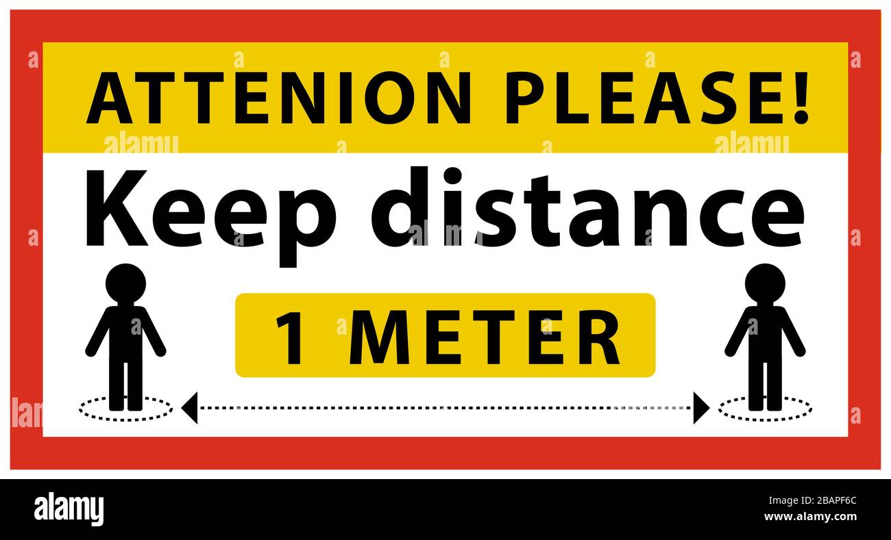 rectangular Coronavirus sign. Attenion please. Keep distance at least 1 ...