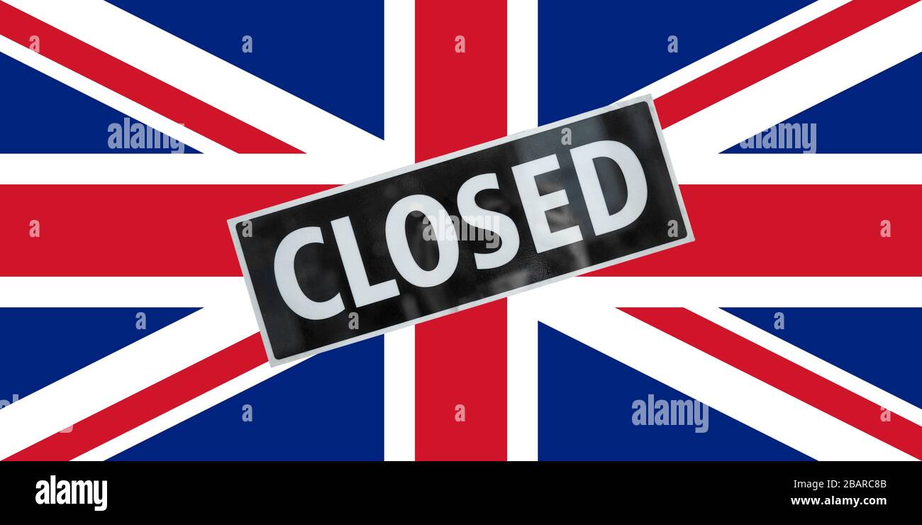 the British national flag of United Kingdom, Europe with closed sign ...