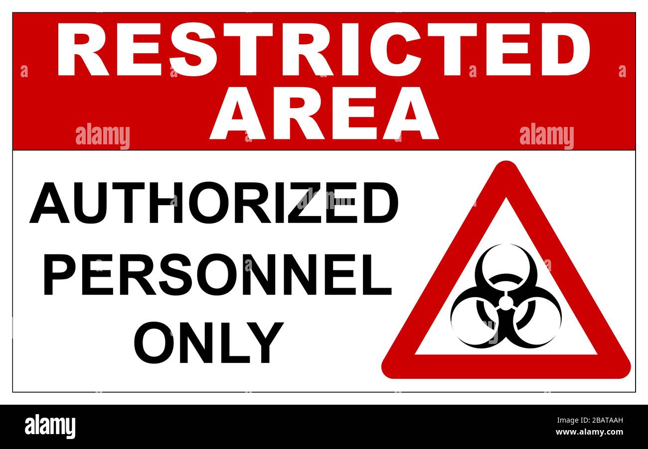 Restricted area sign with biohazard warning Stock Photo - Alamy