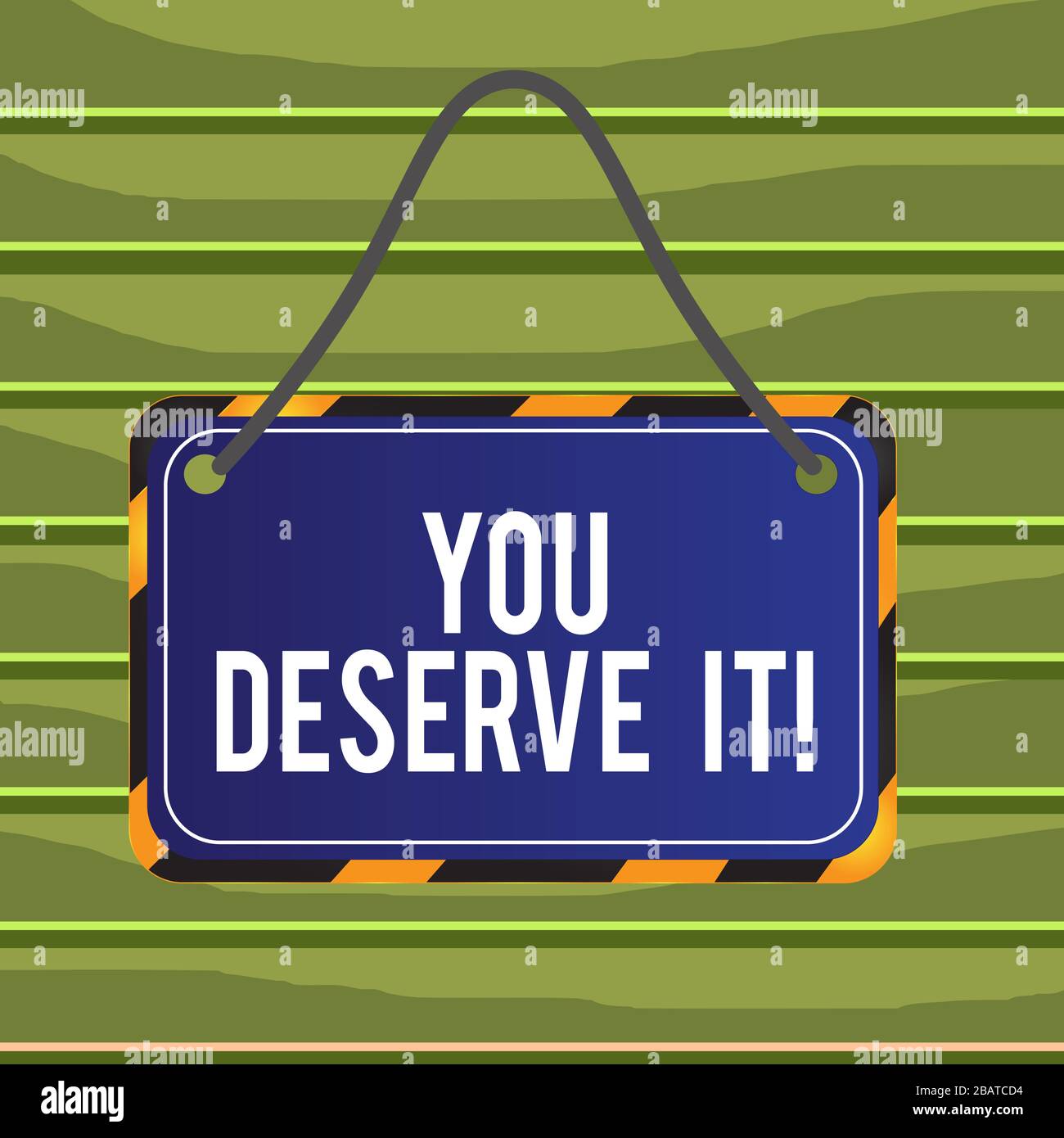 Conceptual hand writing showing You Deserve It. Concept meaning should ...