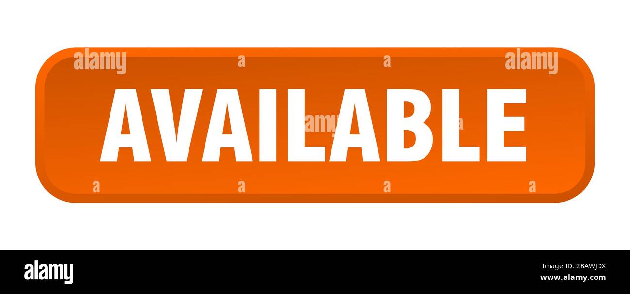 available button. available square 3d push button Stock Vector Image & Art - Alamy