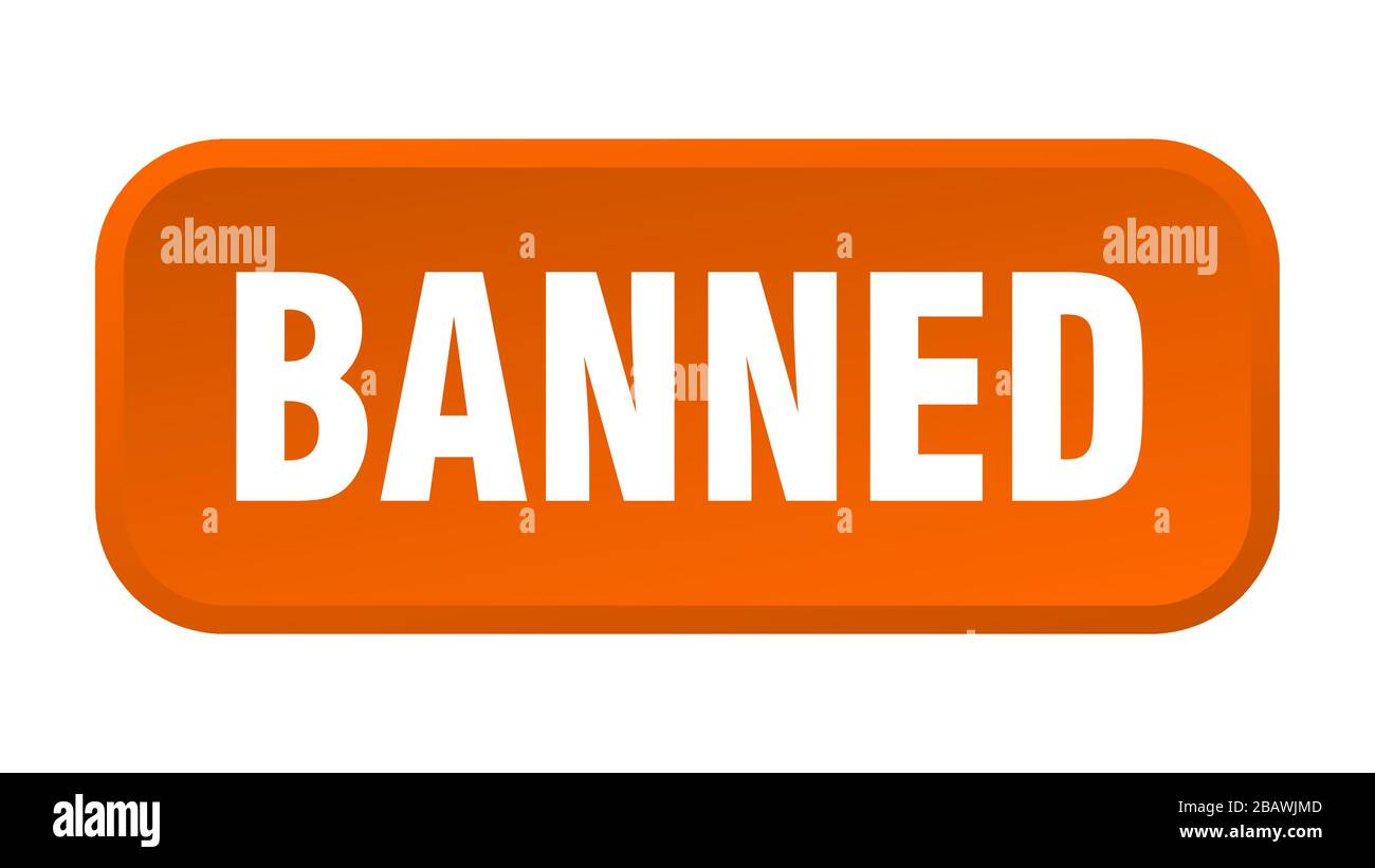 banned button. banned square 3d push button Stock Vector Image & Art ...