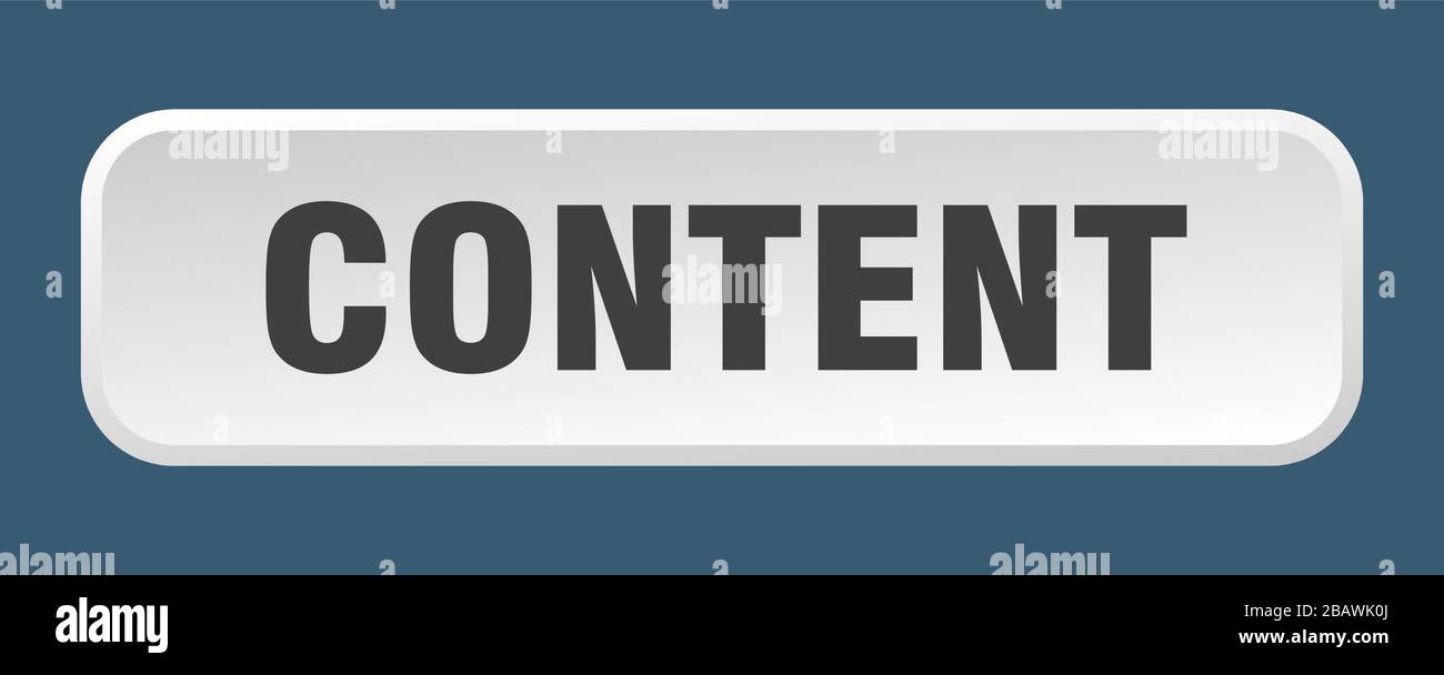 Content Button Content Square 3d Push Button Stock Vector Image And Art Alamy