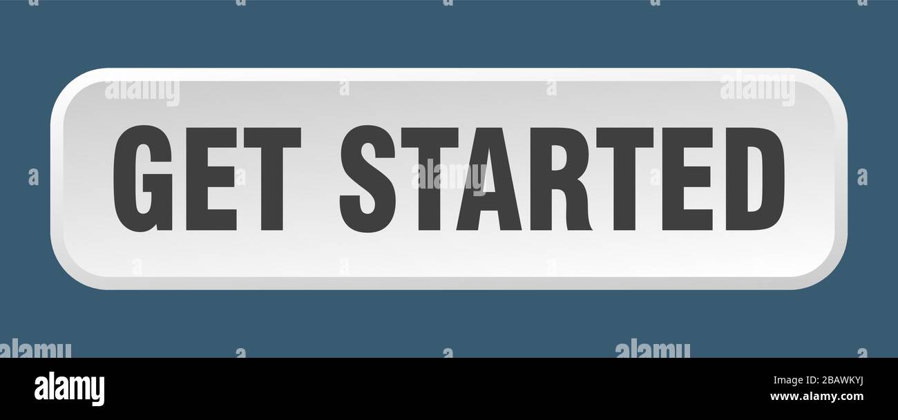 get started button. get started square 3d push button Stock Vector ...