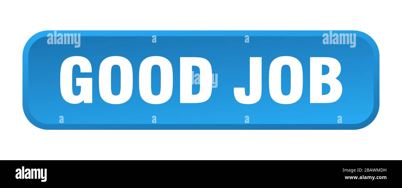 good job button. good job square 3d push button Stock Vector Image ...
