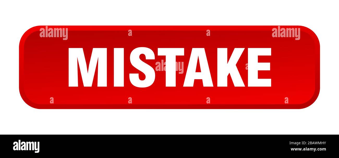 mistake button. mistake square 3d push button Stock Vector Image & Art - Alamy