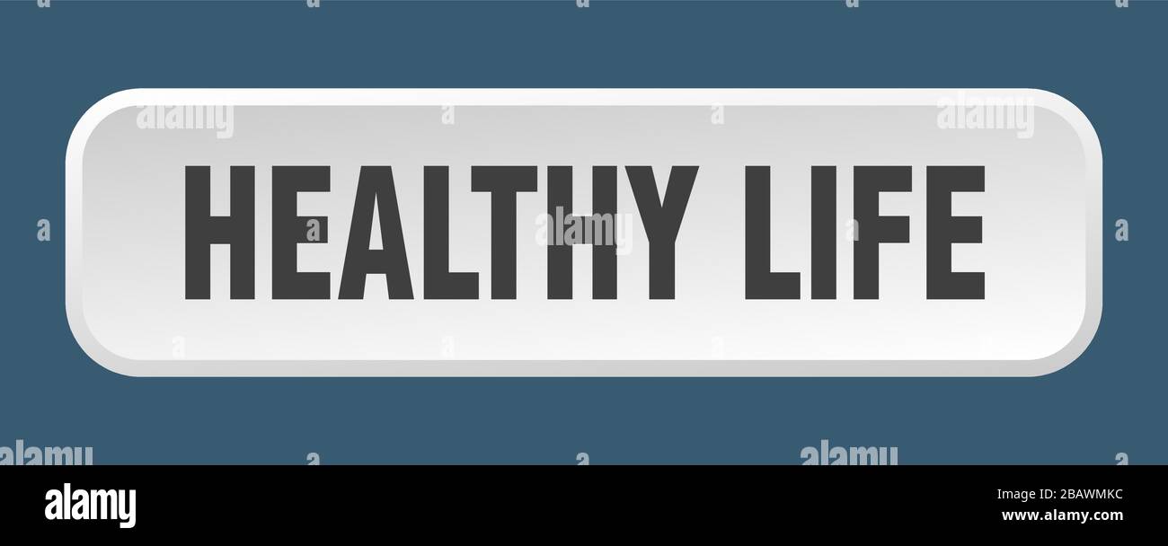 healthy life button. healthy life square 3d push button Stock Vector ...