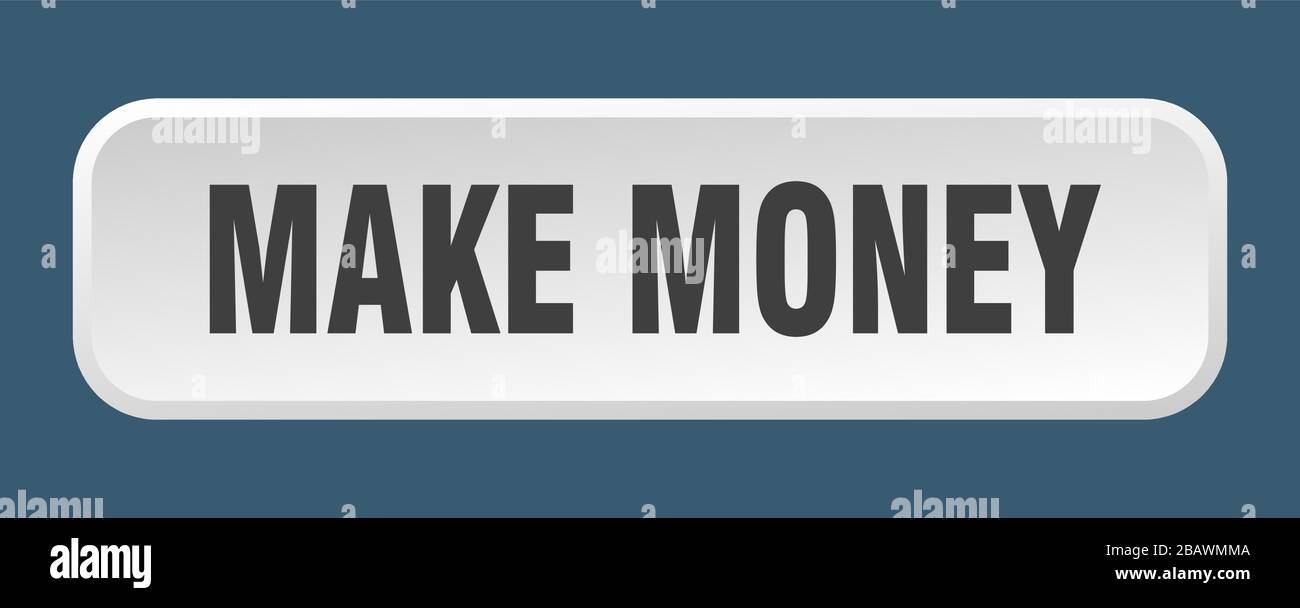 make money button. make money square 3d push button Stock Vector Image ...