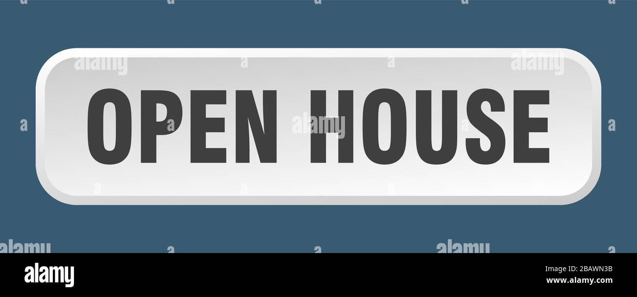 open house button. open house square 3d push button Stock Vector Image & Art - Alamy