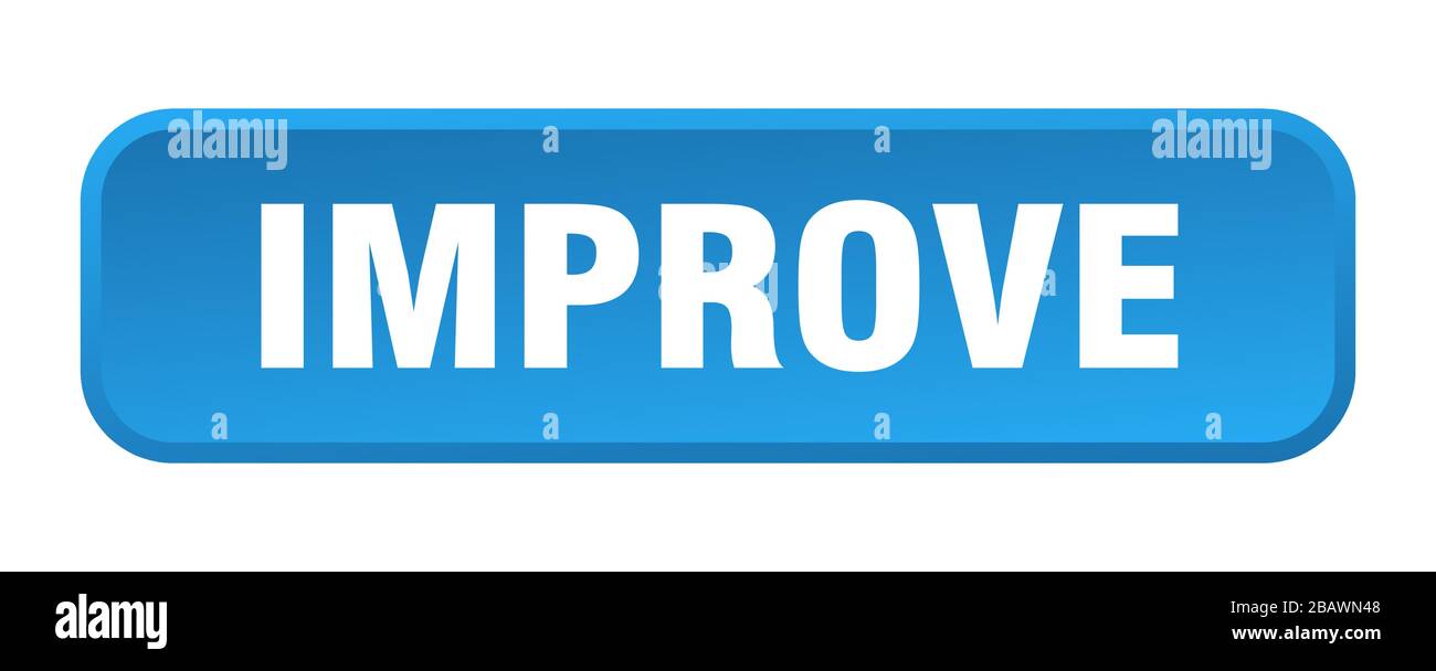 improve button. improve square 3d push button Stock Vector Image & Art - Alamy