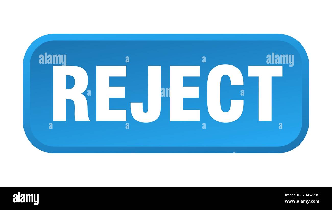 reject button. reject square 3d push button Stock Vector Image & Art - Alamy