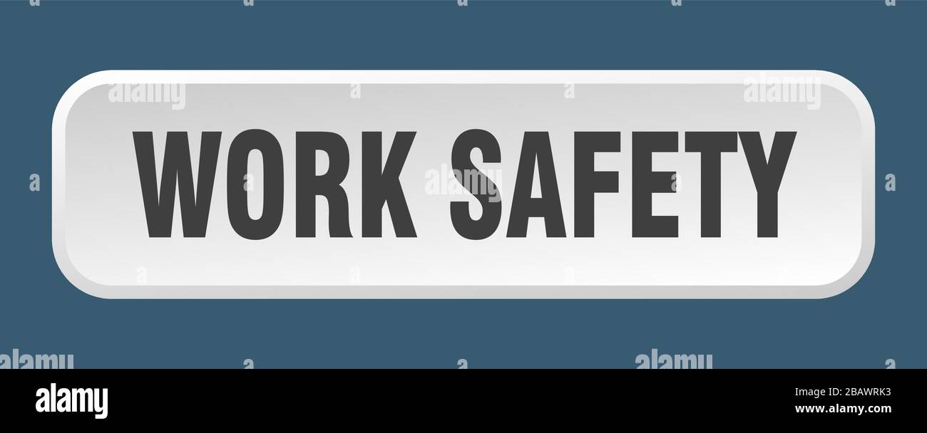 work safety button. work safety square 3d push button Stock Vector ...