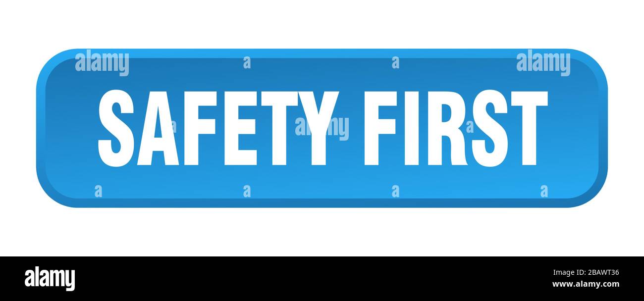 safety first button. safety first square 3d push button Stock Vector ...