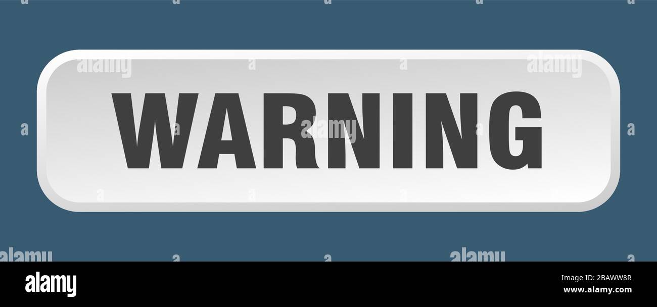 warning button. warning square 3d push button Stock Vector Image & Art ...