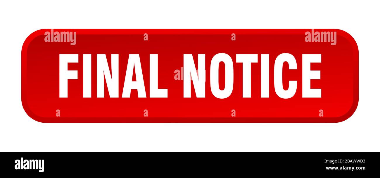 final notice button. final notice square 3d push button Stock Vector ...
