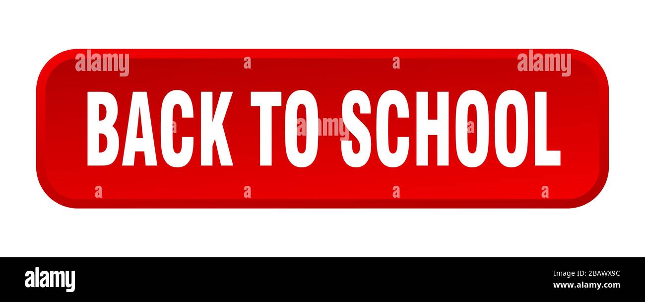 back to school button. back to school square 3d push button Stock ...
