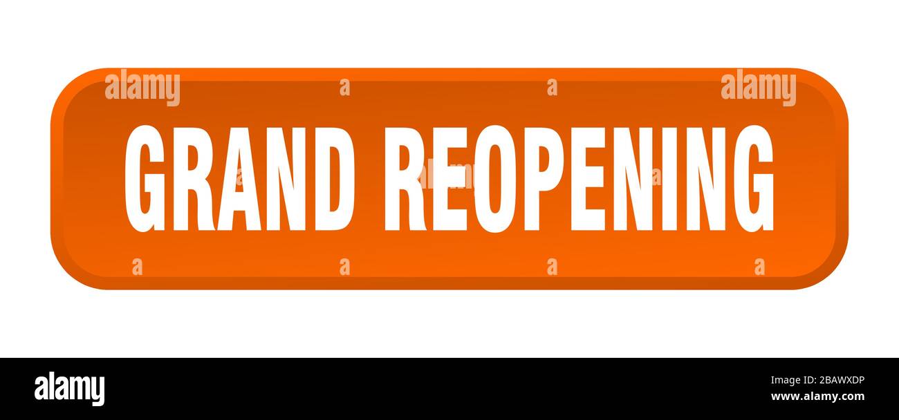 grand reopening button. grand reopening square 3d push button Stock ...