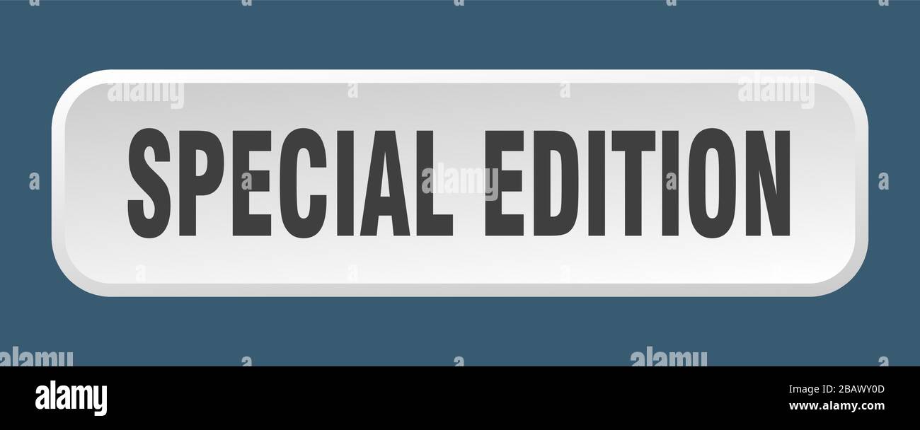 special edition button. special edition square 3d push button Stock ...