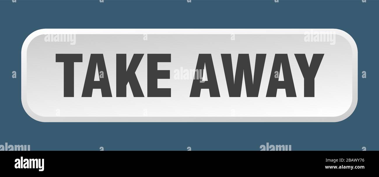 take away button. take away square 3d push button Stock Vector Image ...