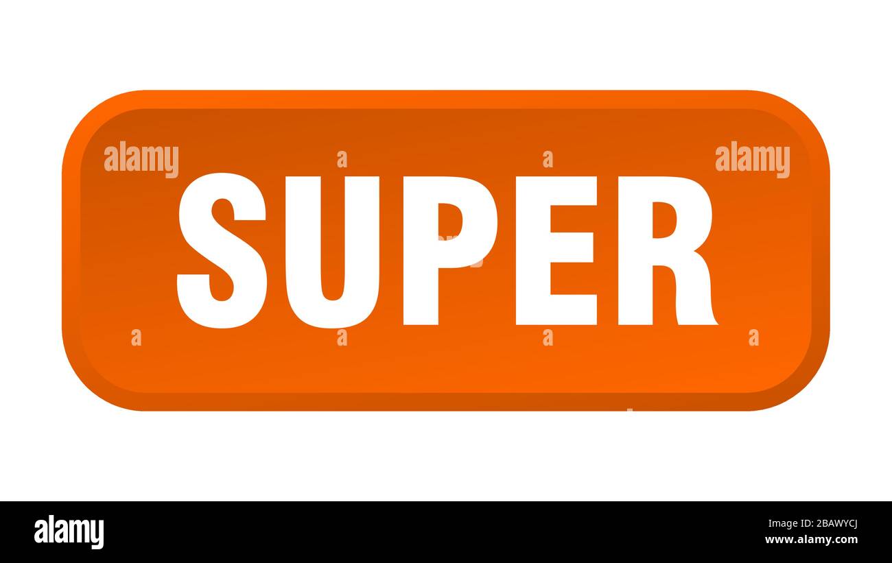 super button. super square 3d push button Stock Vector Image & Art - Alamy