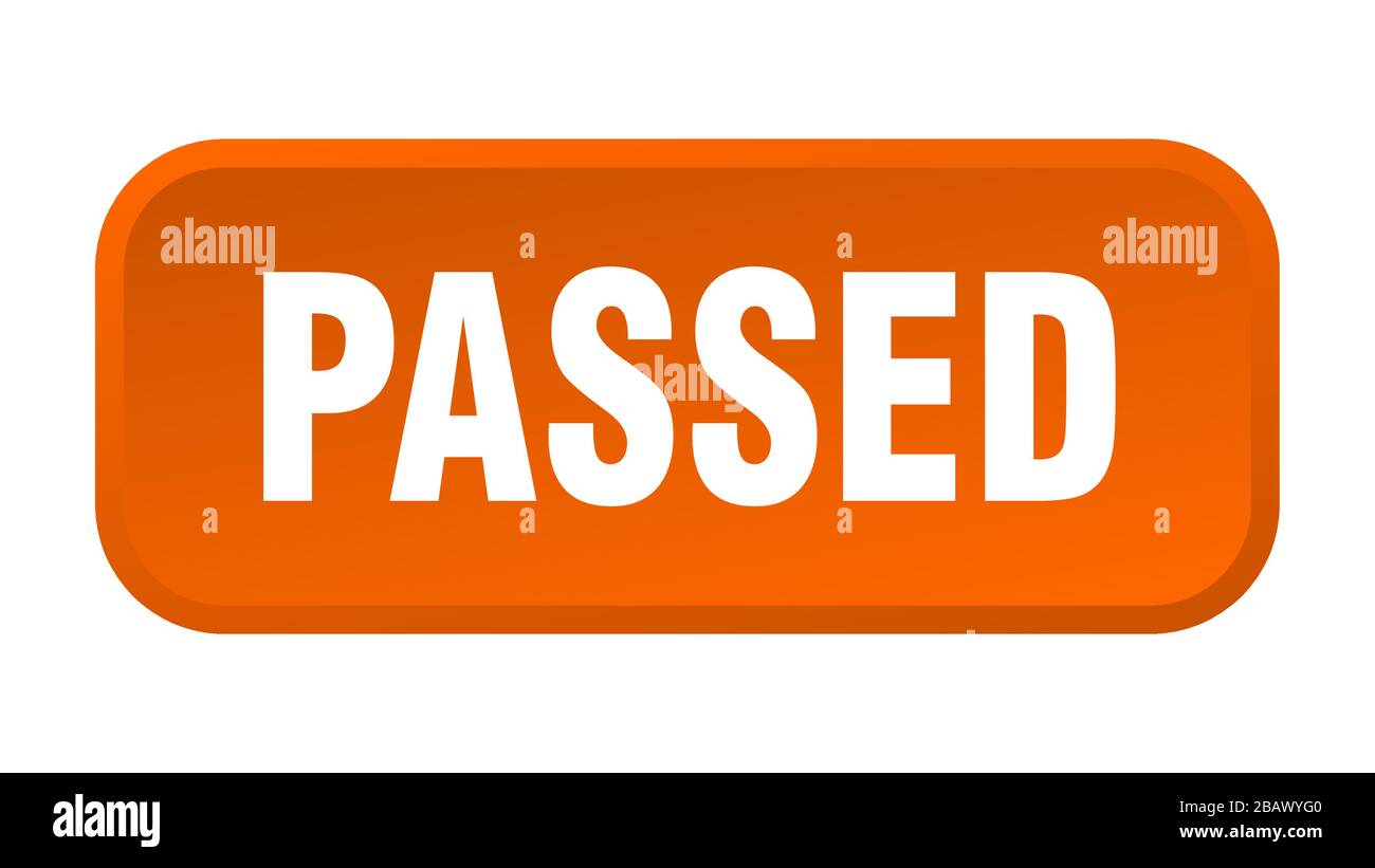 passed button. passed square 3d push button Stock Vector Image & Art ...