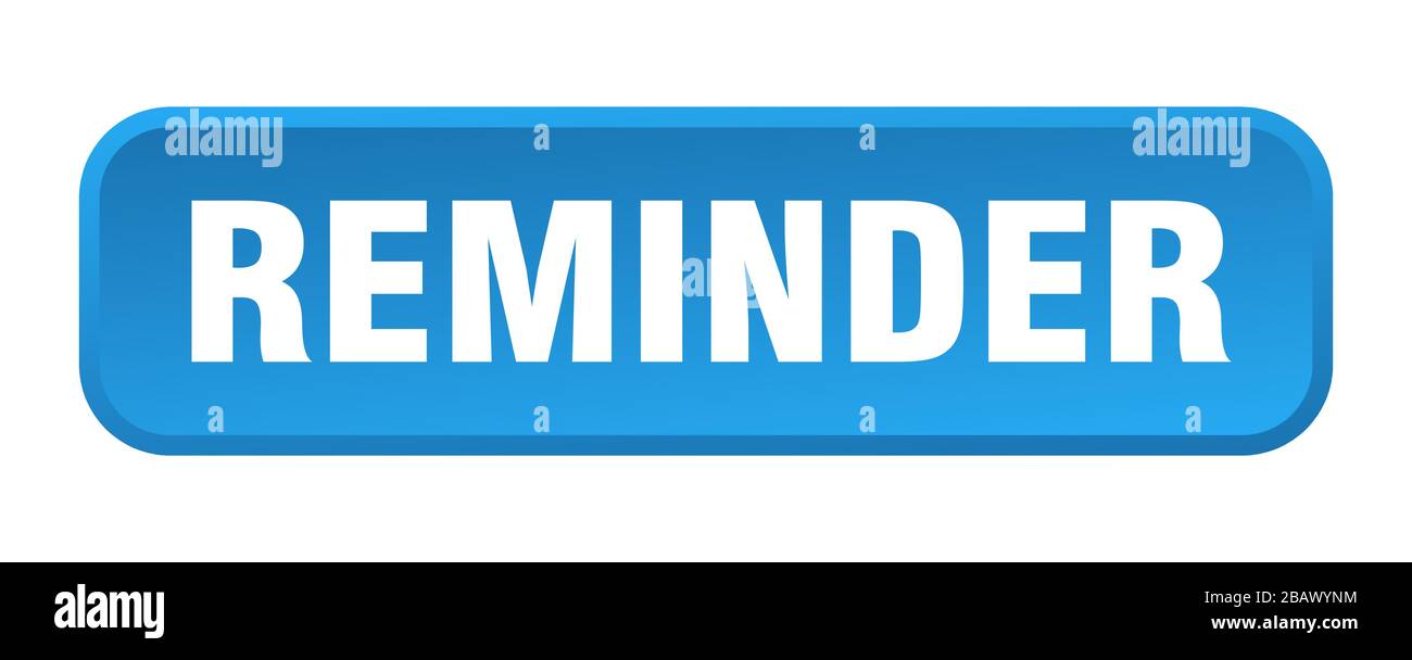reminder button. reminder square 3d push button Stock Vector Image ...