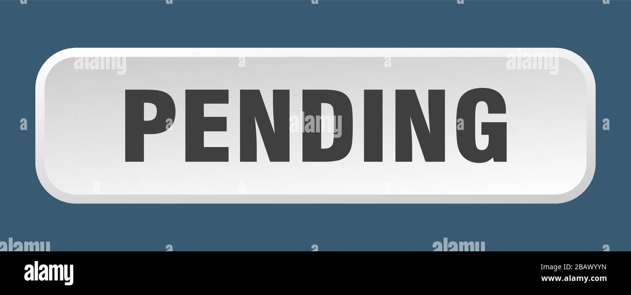 pending button. pending square 3d push button Stock Vector Image & Art ...
