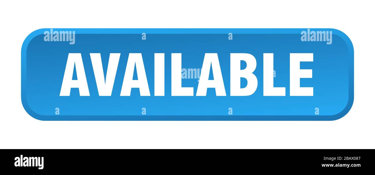 available button. available square 3d push button Stock Vector Image & Art - Alamy