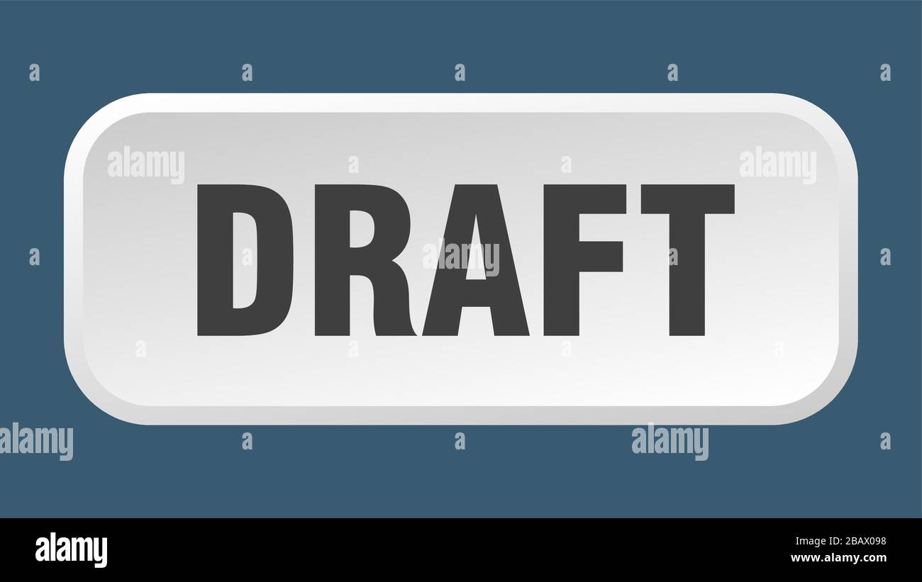 draft button. draft square 3d push button Stock Vector Image & Art - Alamy