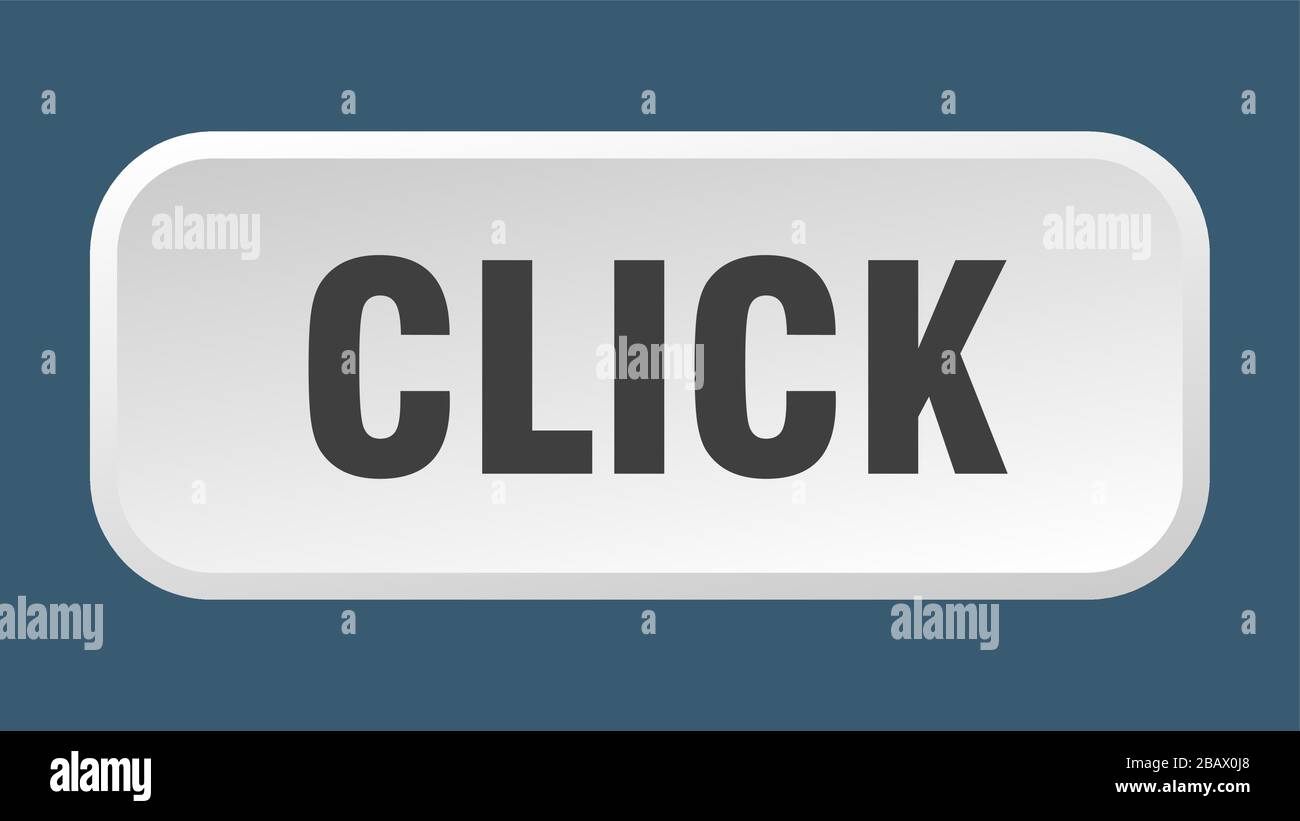 click button. click square 3d push button Stock Vector Image & Art - Alamy